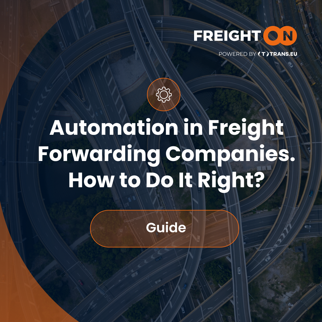 Automation in Freight Forwarding Companies. How to Do It Right? [Guide ...